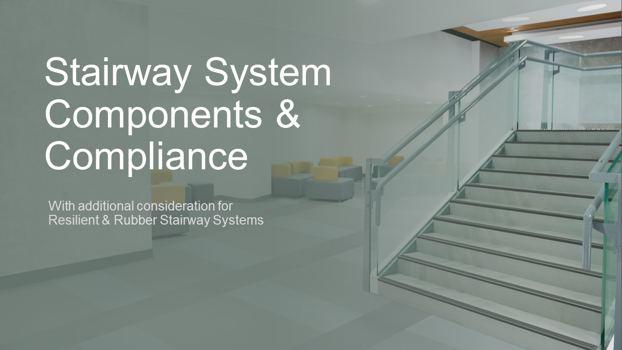 Stairway Systems Components and Compliance CEU